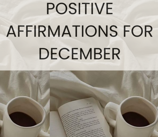 December 2024 Reflections: Positive Affirmations for 2025